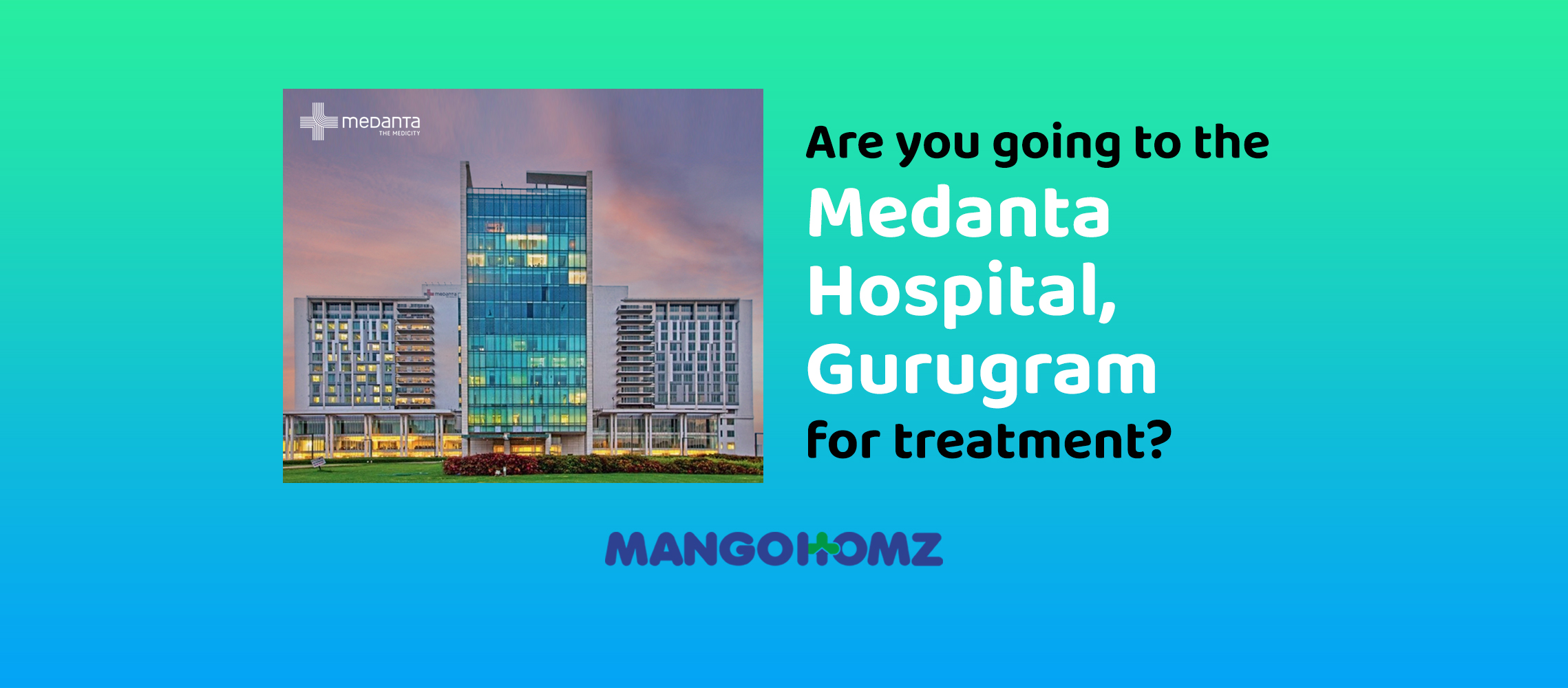 Hotel near Medanta Hospital Gurugram, Delhi - MANGOHOMZ